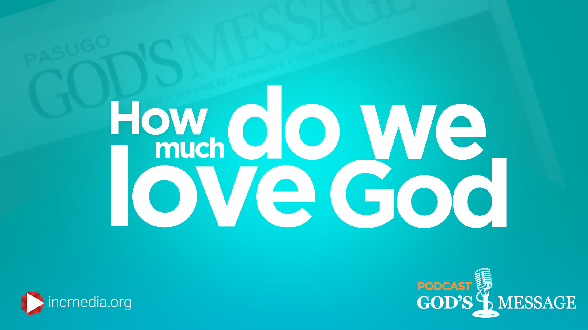How Much Do We Love God?